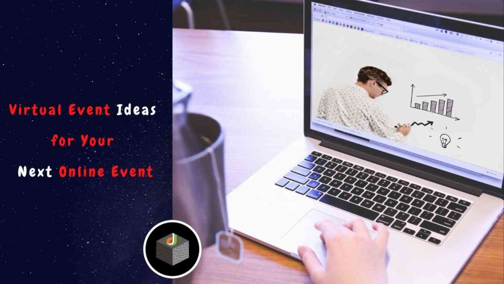 15 Virtual Event Ideas for Your Next Online Event - DigitalWebServices