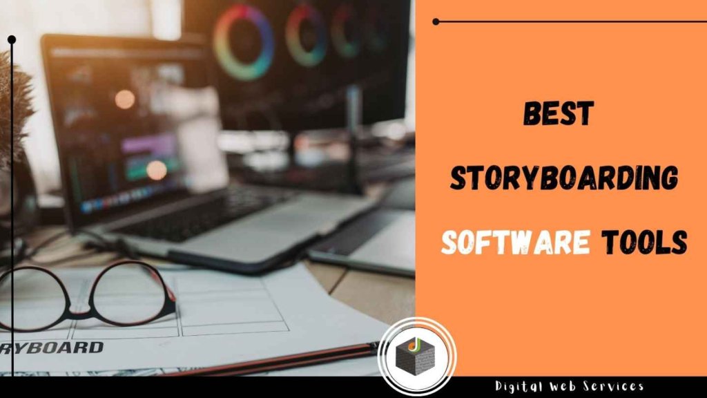 Know The 7 Best Storyboarding Software Tools For 2026 - DWS