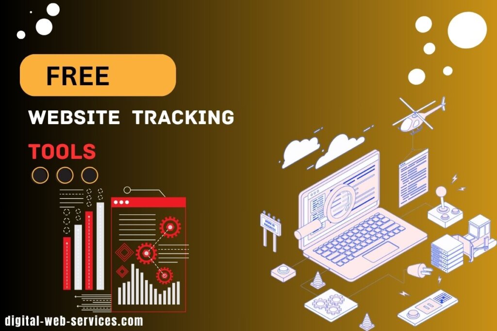 Free Website Tracking Tools - Digital Web Services