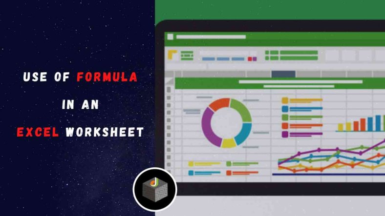 Excel Formulas & Understand What's Their Use in Excel Worksheet - DWS