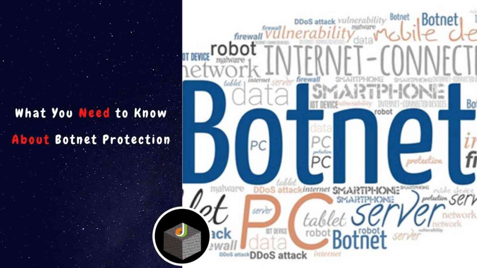 What You Need to Know About Botnet Protection? - DigitalWebServices